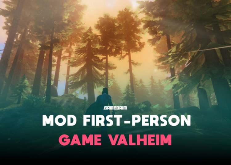Valheim Dapatkan MOD First-Person Pertama! - Gamedaim