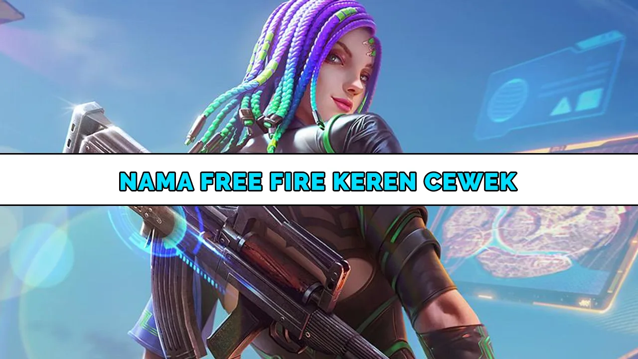 100+ Nama FF Keren Cewek Aesthetic dan Lucu - Gamedaim