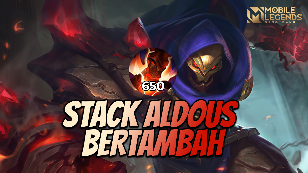 Makin Sakit, Stack Aldous Bertambah Menjadi 650 - Gamedaim