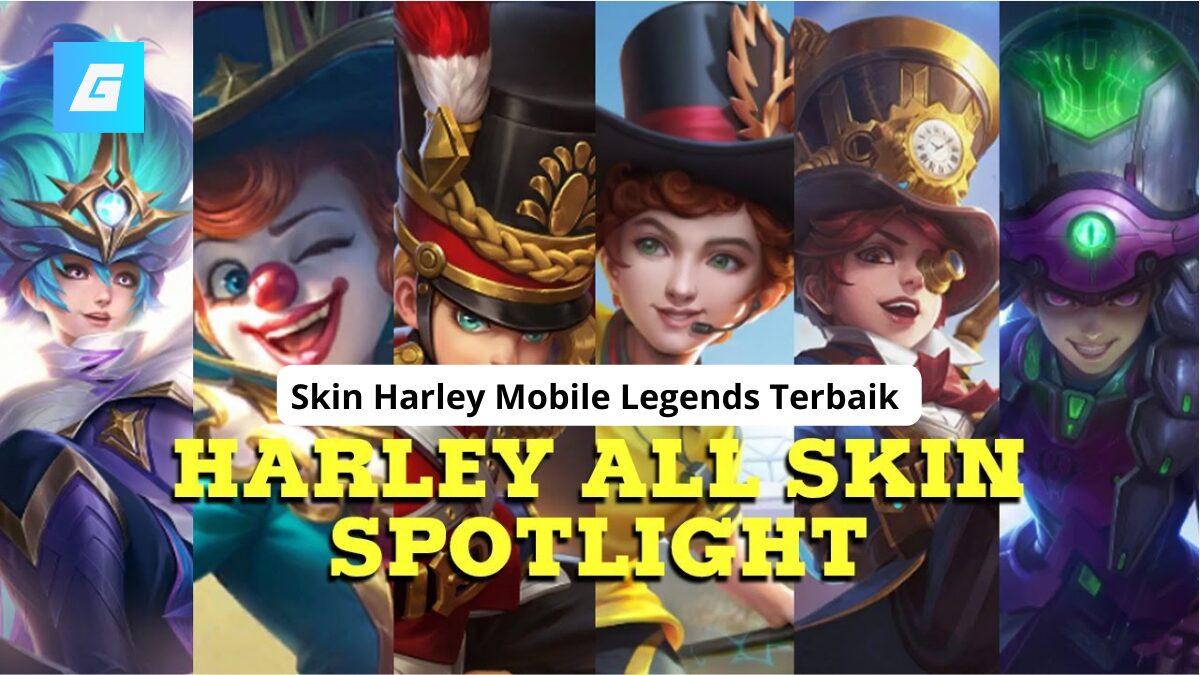 8 Skin Harley Mobile Legends Terbaik