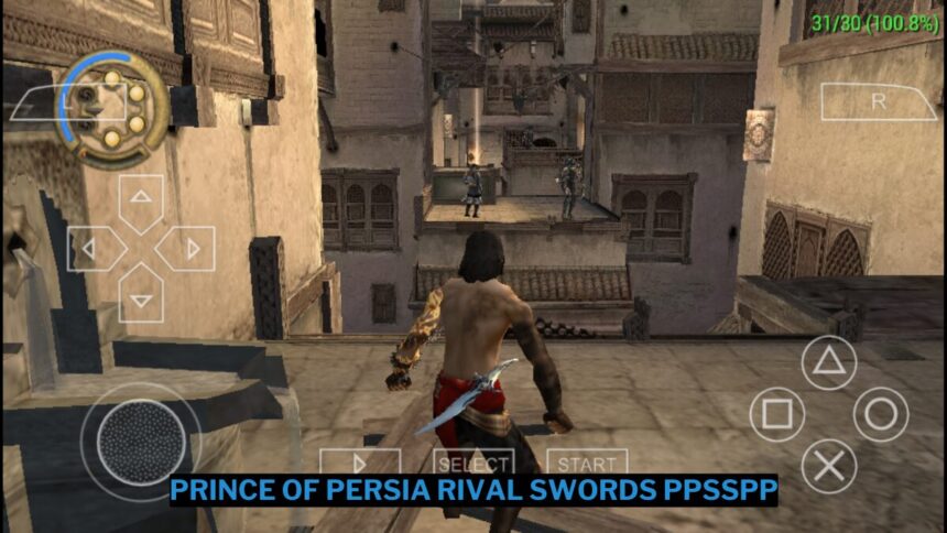 Download Prince of Persia Rival Swords PPSSPP ISO Ukuran Kecil