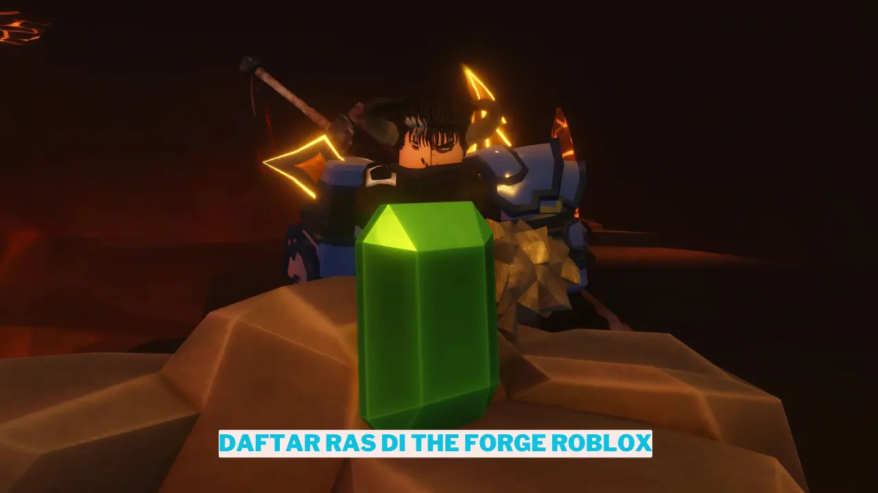 Daftar Ras di The Forge Roblox - Gamedaim